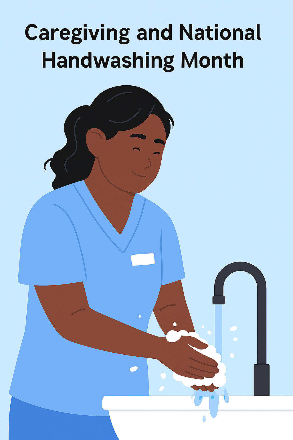 Hand Washing Awareness Month - Integrity In Home Care | Blog